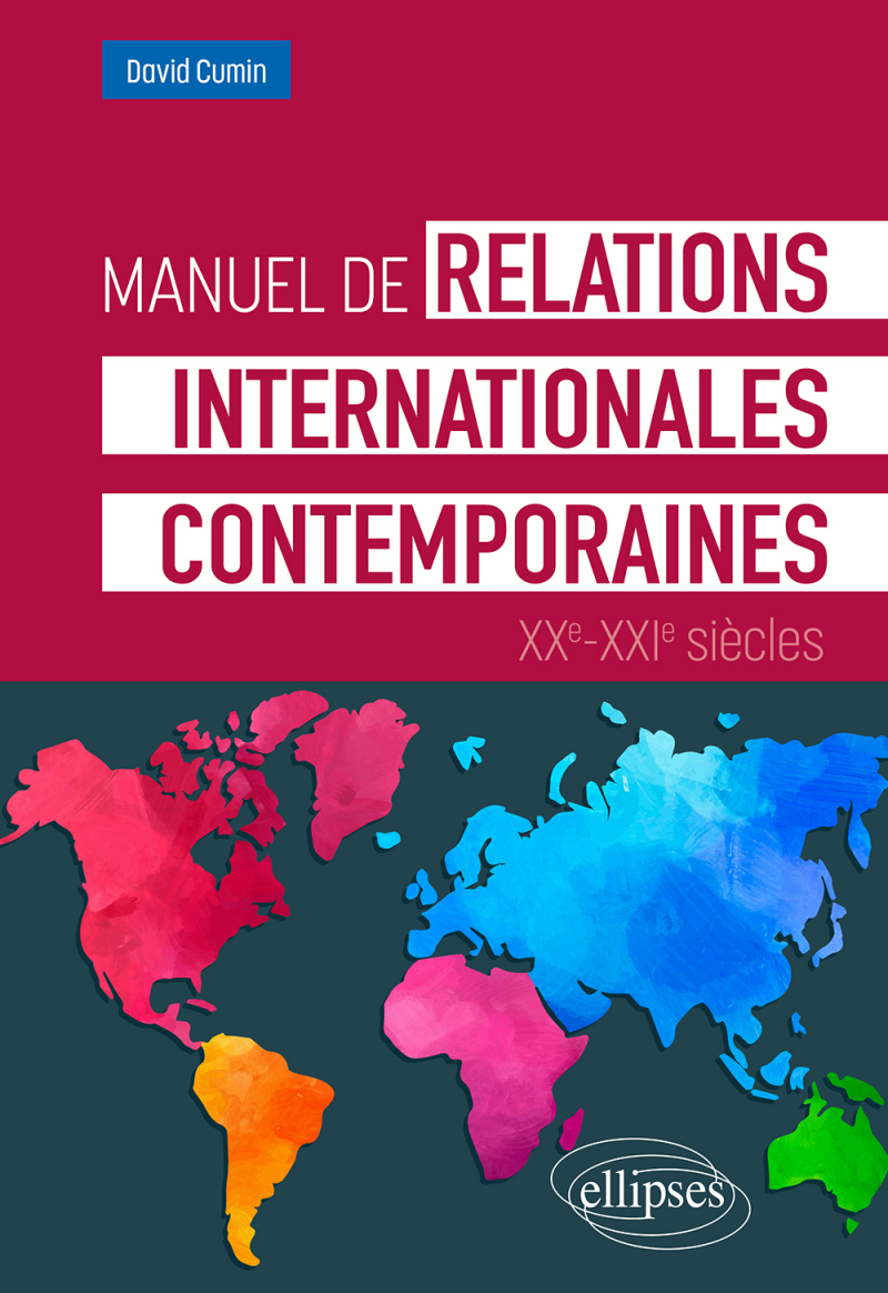Manuel de relations internationales contemporaines - XXe-XXIe siècles ... Manuel de relations internationales contemporaines - XXe-XXIe siècles ...